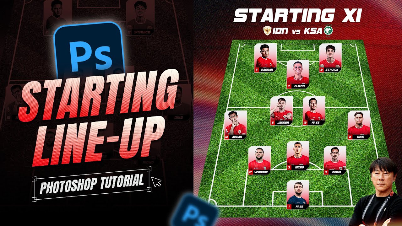 Starting Line-Up Design Tutorial | Timnas Indonesia | Photoshop - YouTube