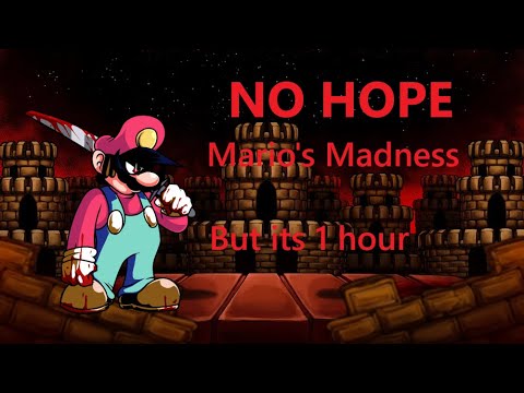 No Hope - Mario's Madness V2 OST But its 1 hour and almost 1 minute ...