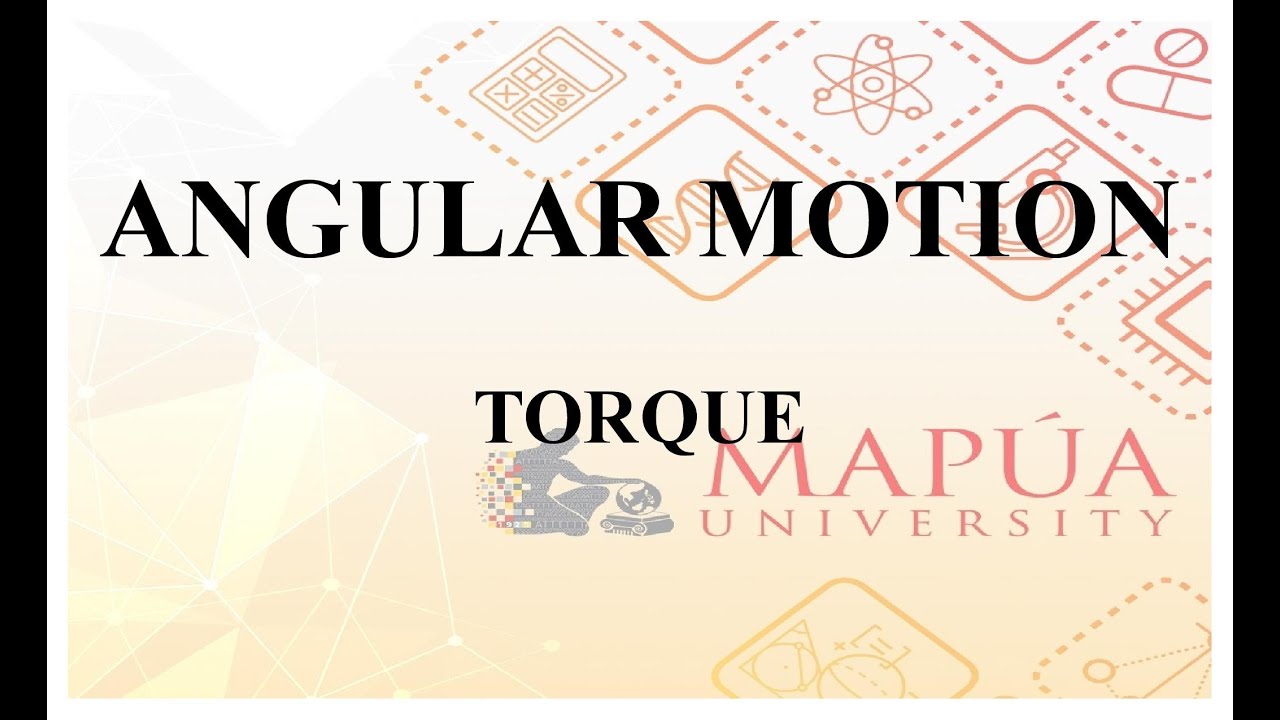 ANGULAR MOTION 023 - TORQUE (2021) - YouTube