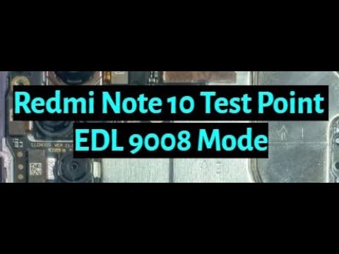Xiaomi Redmi Note 10 Test Point Boot Into EDL 9008 Mode #gsmsanjoy ...