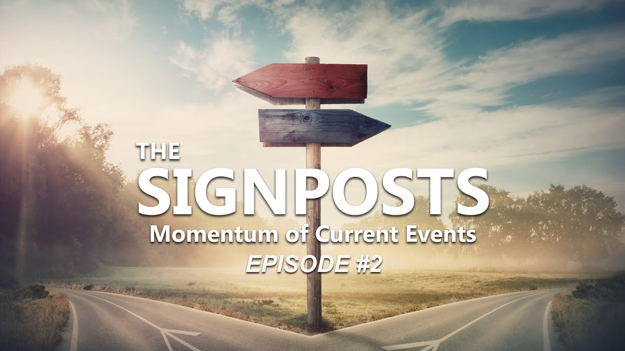 The Signposts: Episode 2 (Transitional Leadership & Upcoming Eclipses ...