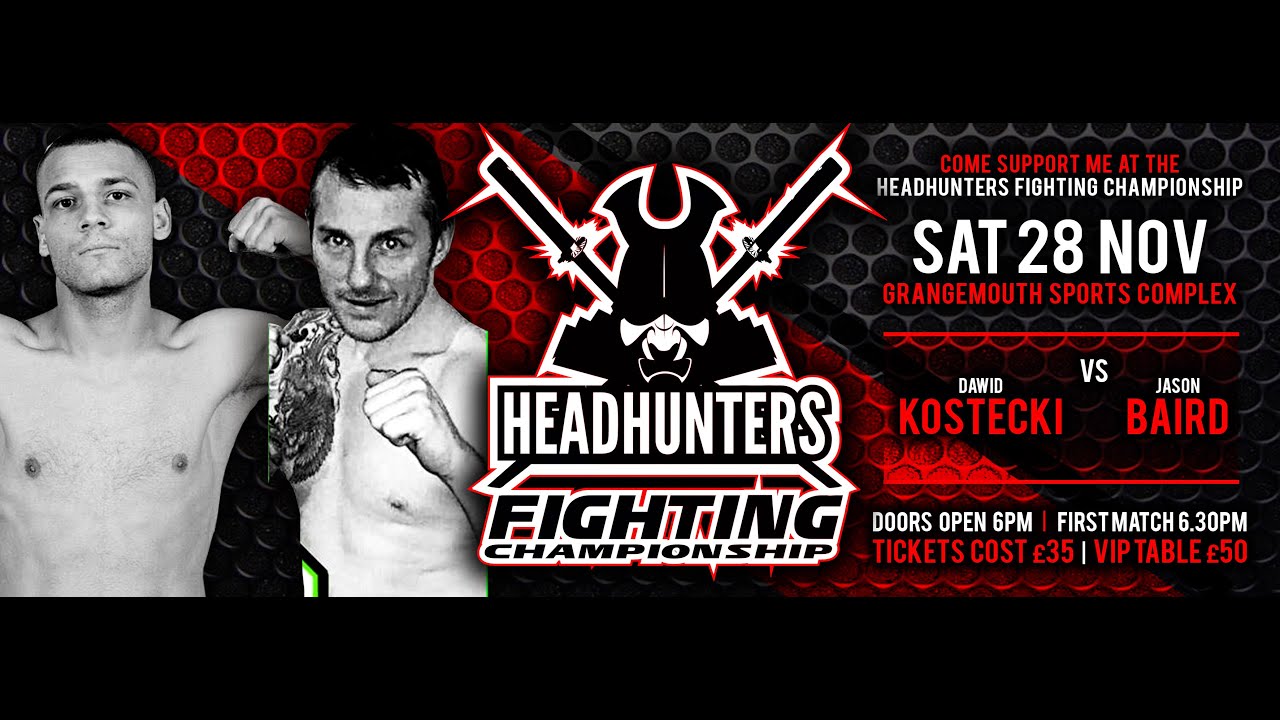 Headhunters Fighting Championship Title Fight - Dawid Kostecki V Jason ...