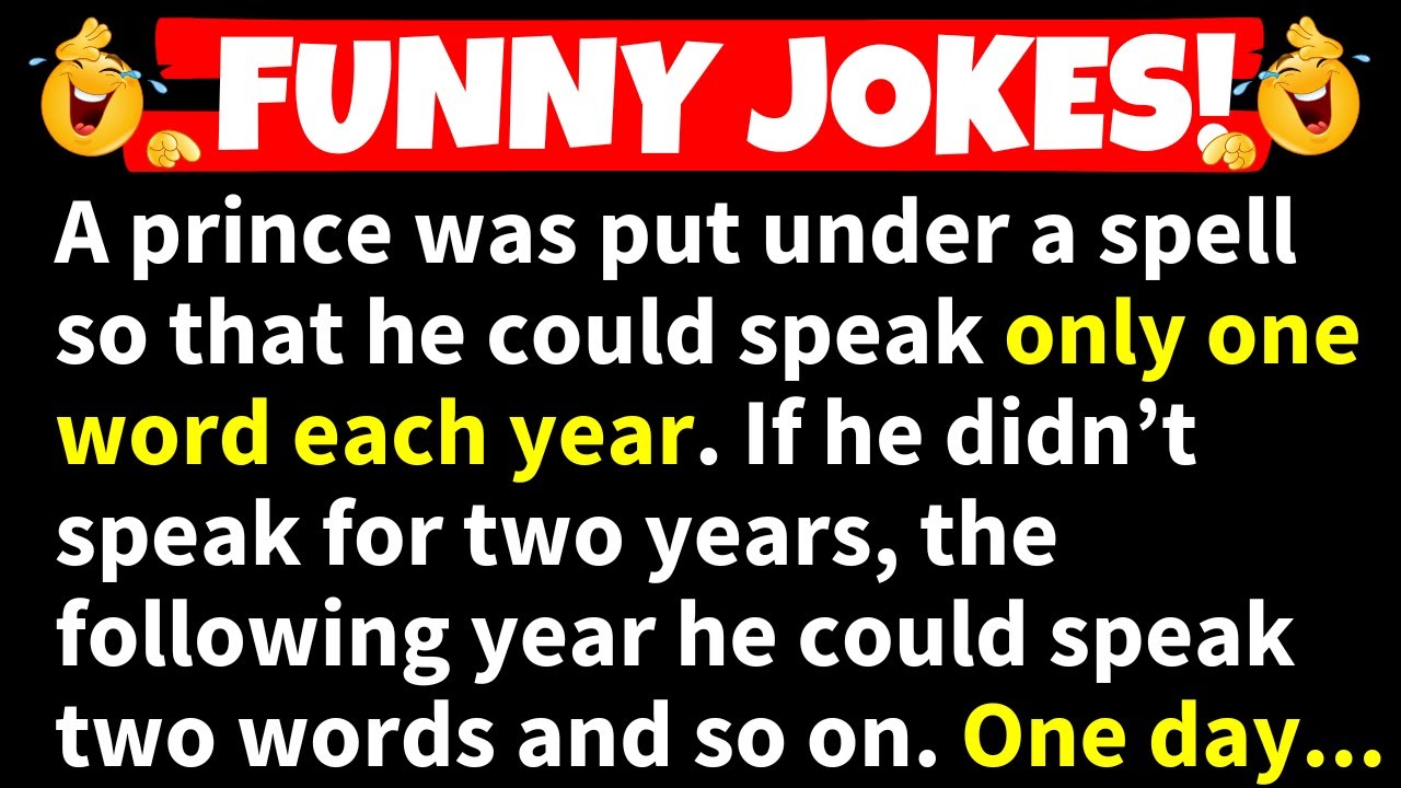 🤣FUNNY JOKES! - A prince was put under a spell so that he could speak ...