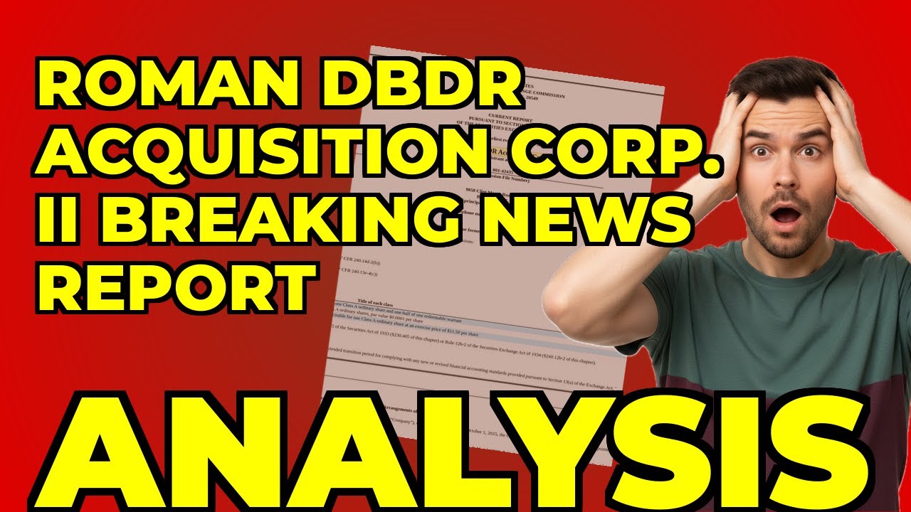 My Take on Roman DBDR Acquisition Corp. II's CFO Change - YouTube