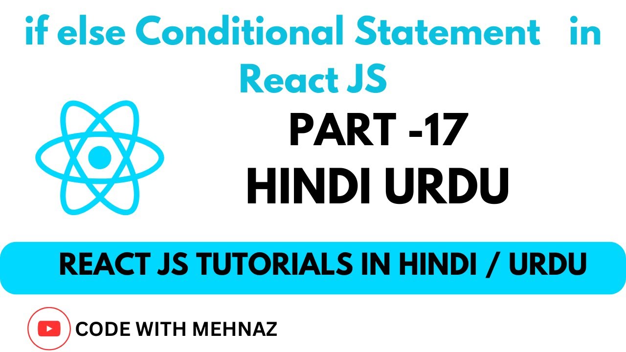 If Else Statements In React Js Conditional Rendering React Tutorial 7340