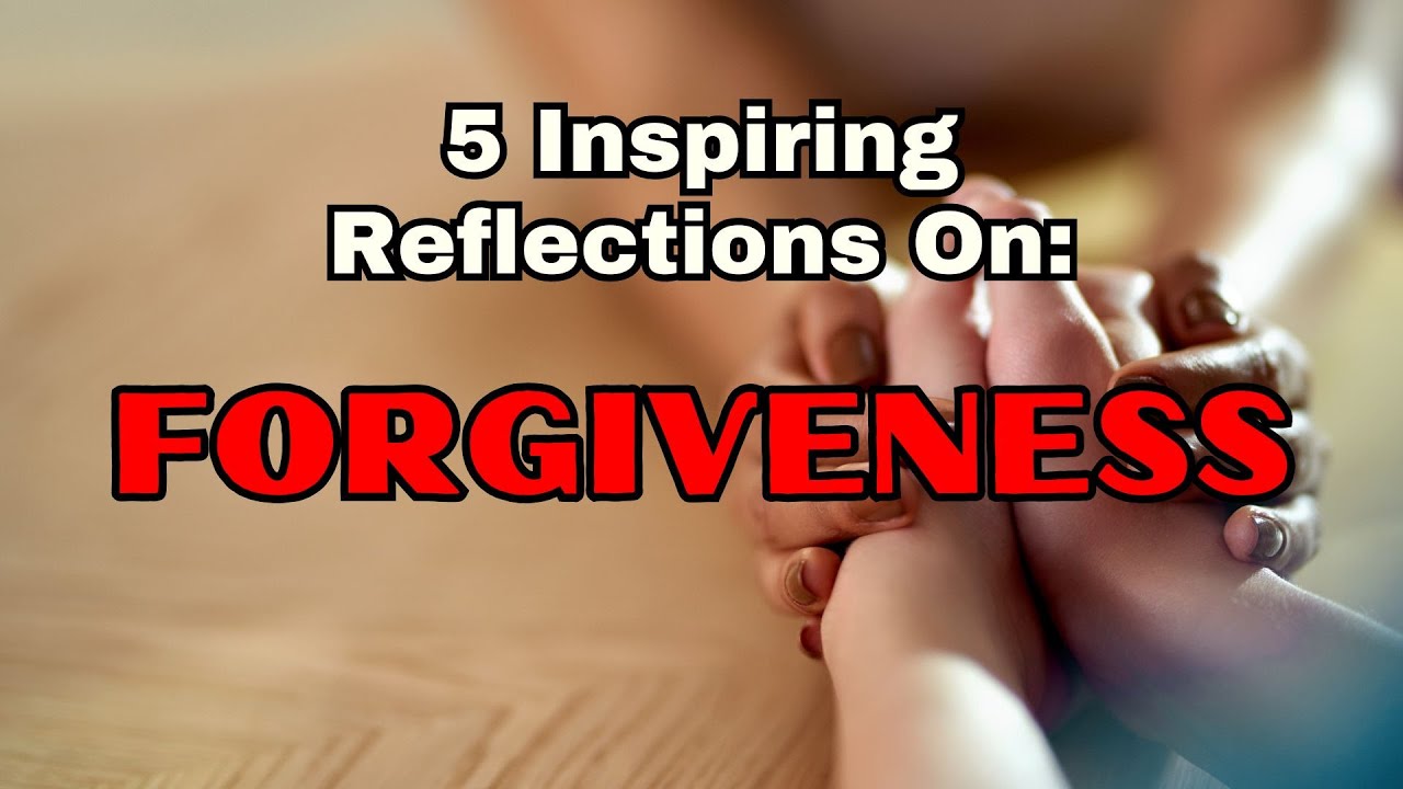 The Power of Forgiveness: Lessons from Stories of Healing | 5 ...