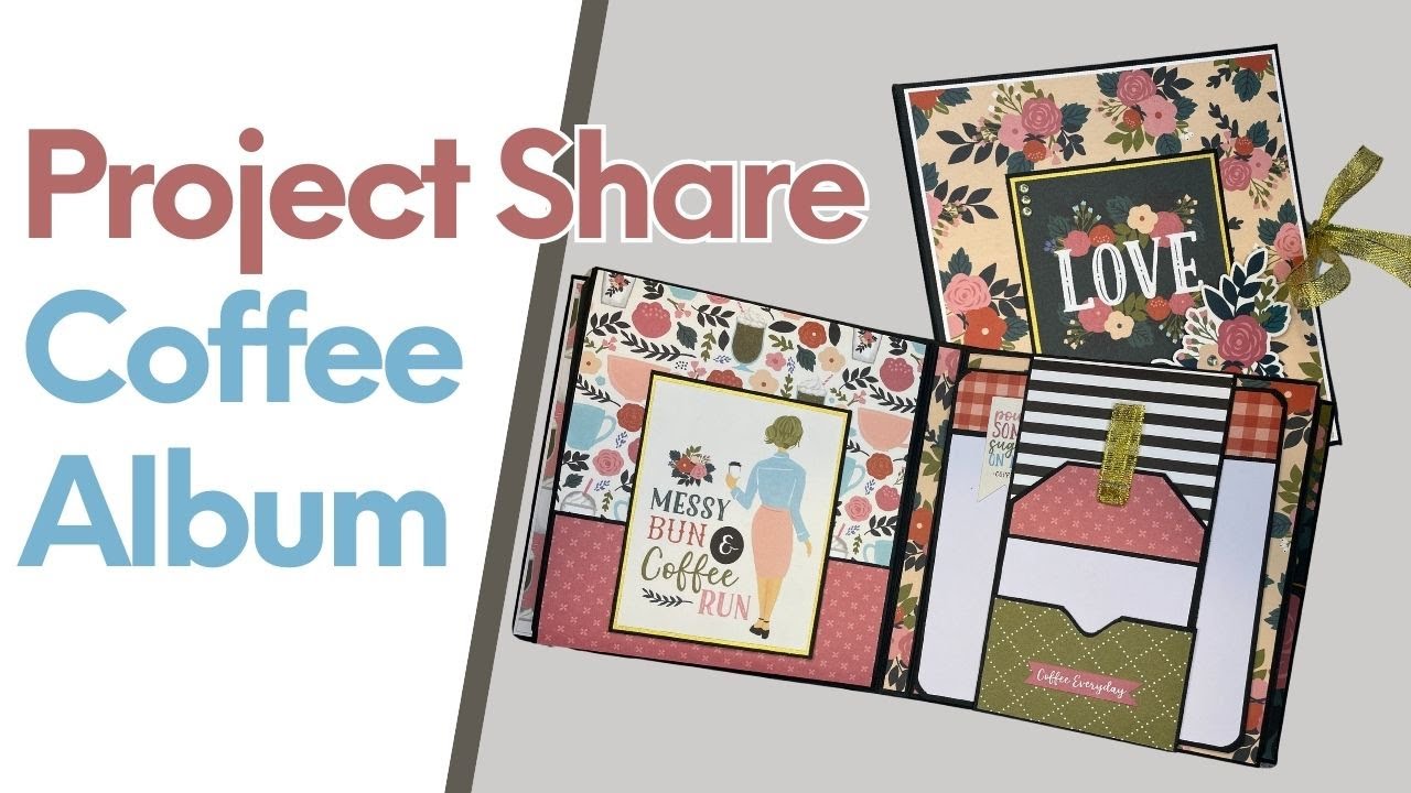 Coffee Album - Project Share - YouTube