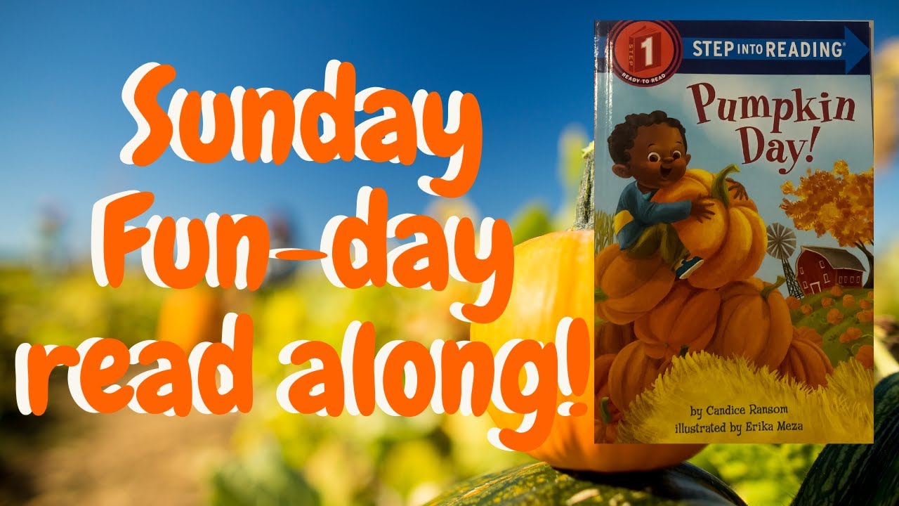 Pumpkin Day | Sunday Fun-day Read along | With Miss Erica - YouTube