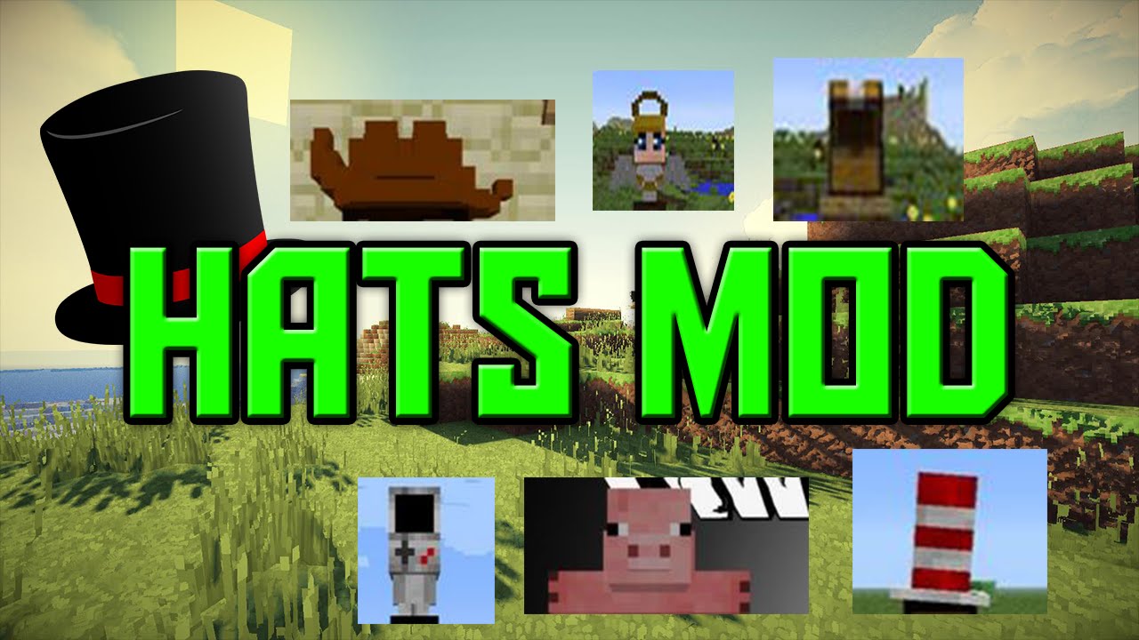 Minecraft Hats Mod (1.6.4) - YouTube