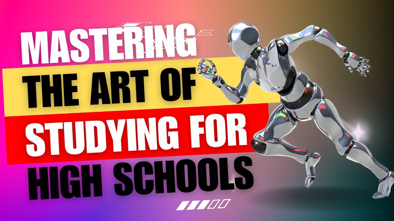 Mastering the Art of Studying for High School Students - YouTube