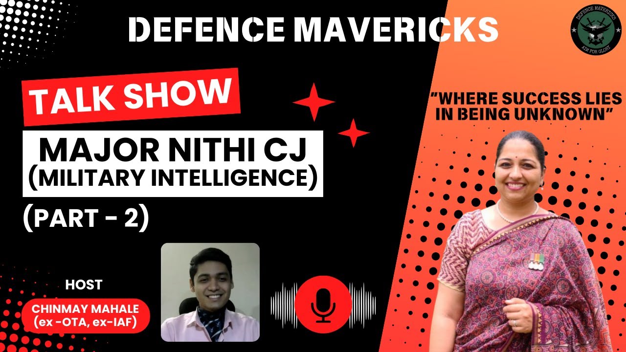 Major Nithi CJ - Part 2 | SSB preparation Tips | Hobbies & Interests | Military Intelligence ...