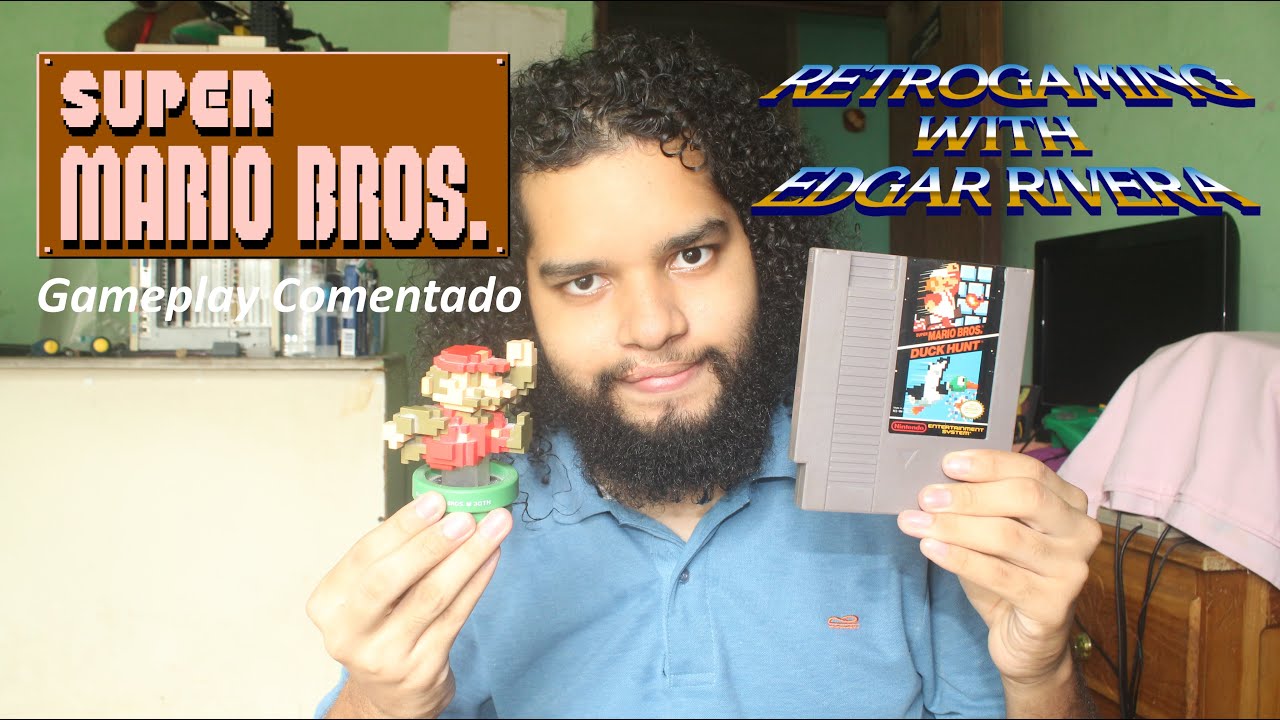 Super Mario Bros. (NES)(COMENTADO) | RetroGaming With Edgar Rivera ...