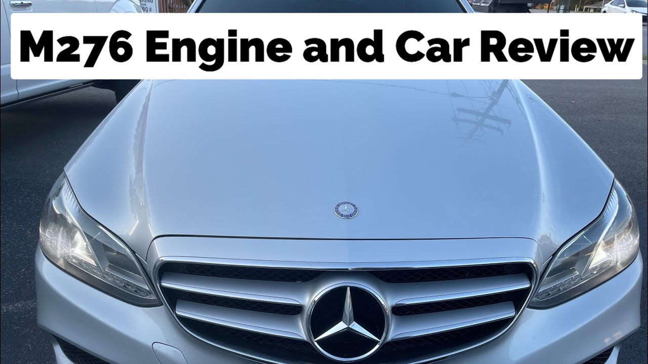 2014 Mercedes-Benz E350 European Model | 3.5L V6 M276 Engine and Car ...