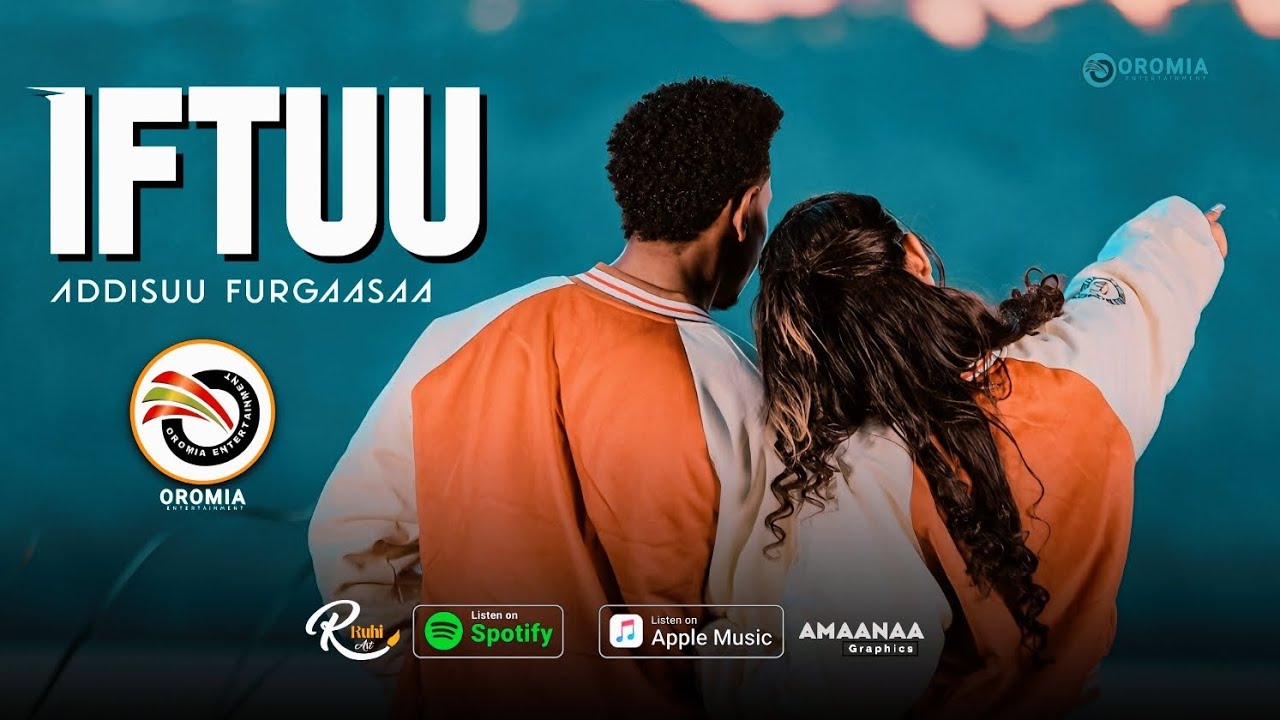 Addisuu Furgaasaa |IFTUU| New Oromo Music Video 2025 - YouTube