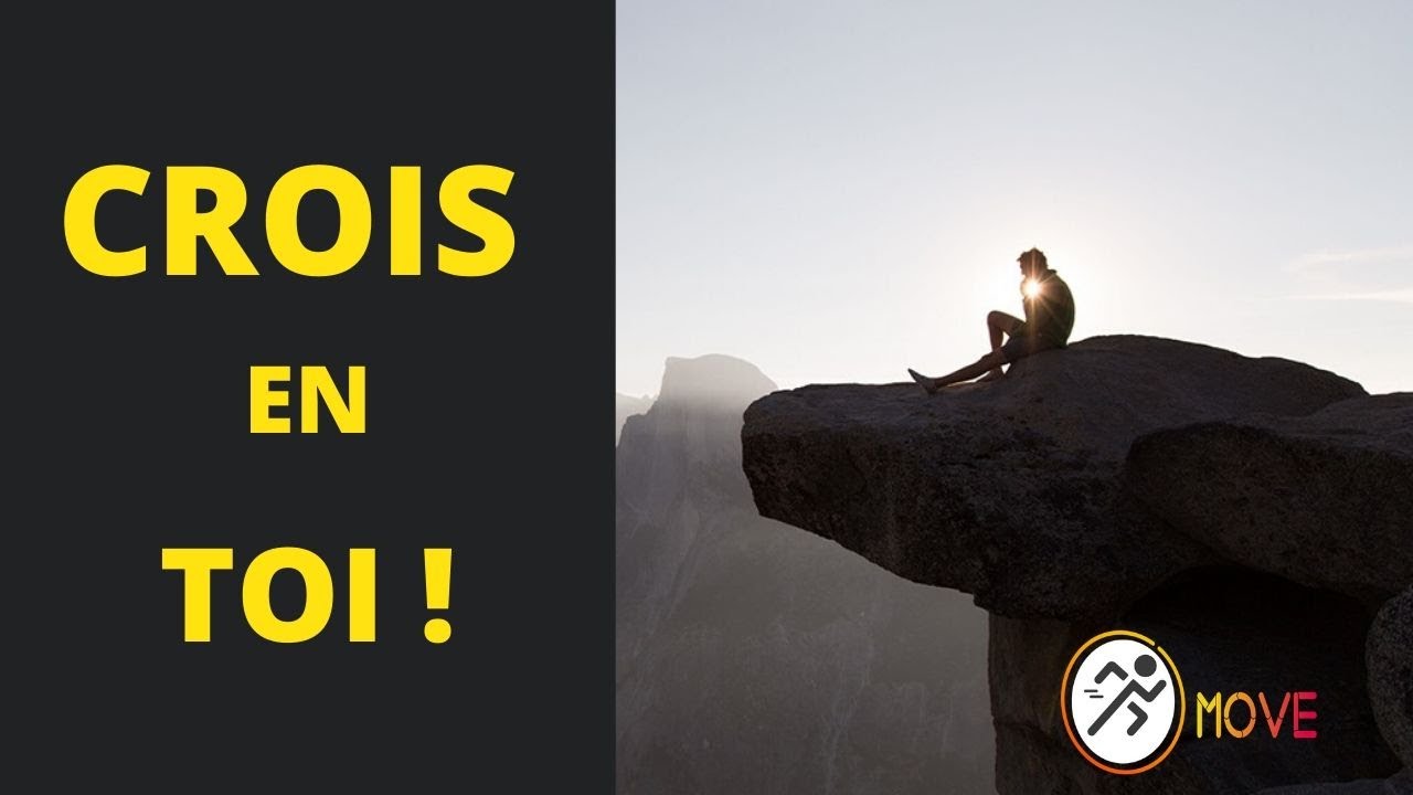 CROIS EN TOI ! - Vidéo de Motivation - YouTube