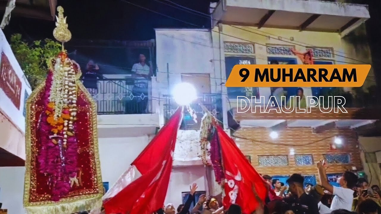 9 Moharram Dhaulpur || 😭Kiya Raha Khaimo may Sheh Key Ek Udasi Reh ...