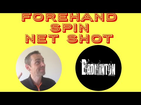 Badminton Spin Net Shot Forehand Full Tutorial, Demonstration, Tips ...