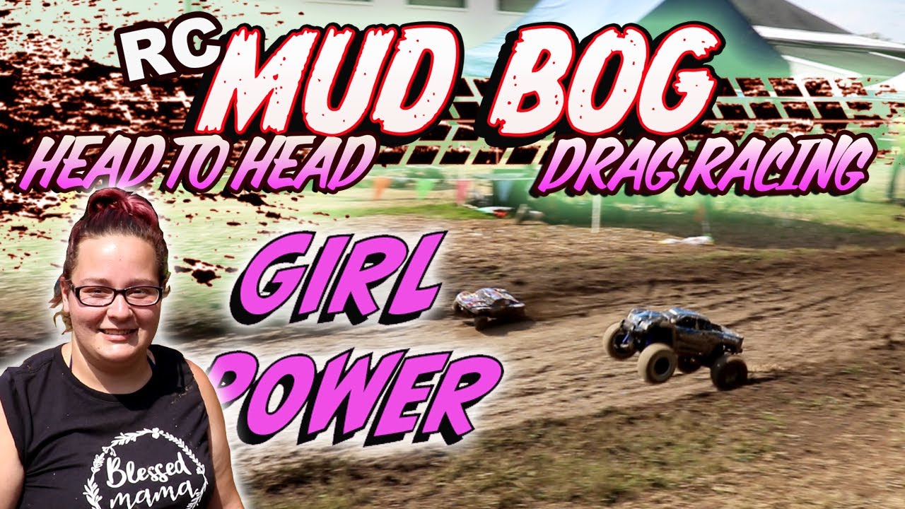 RC Drag Racing - Girl Power - Mud Bog - Tiffany wins 2 in a row - YouTube