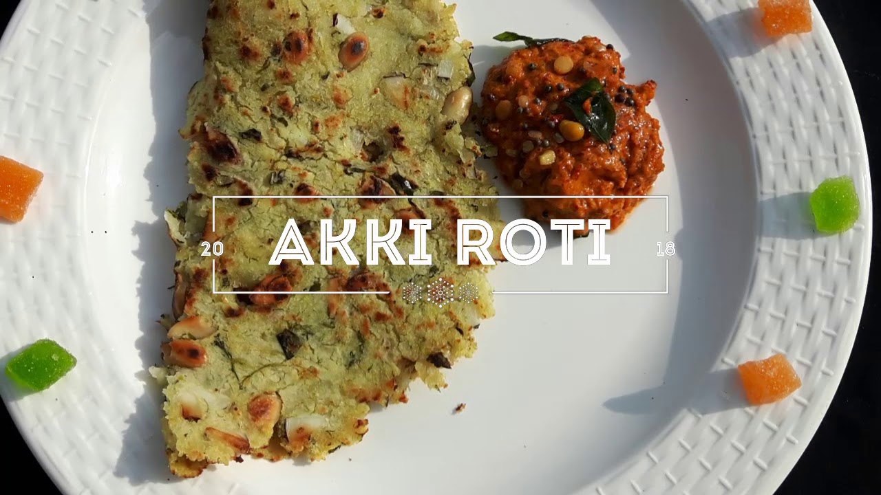 #RICE ROTI OR #AKKI ROTI WITH GROUNDNUT CHUTNEY - YouTube