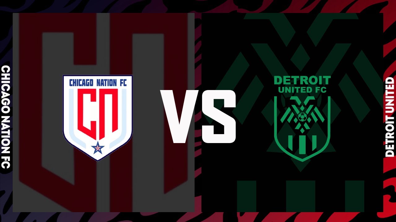 Chicago Nation FC vs Detroit United | National Round of 16 | 2023 ...