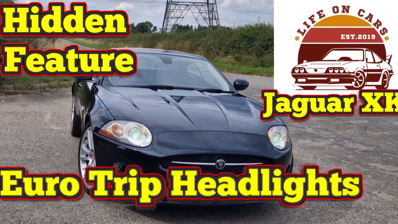 How to set your Jaguar XK XKR (X150) headlights for a European road trip ! Hidden Features ...