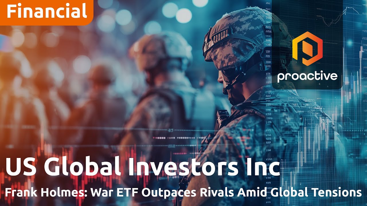 U.S. Global Investors CEO highlights strong War ETF performance amid ...