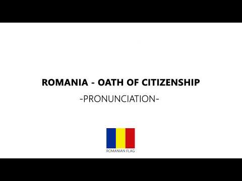 Learn the Romanian Oath of Citizenship (also please see description under the video)