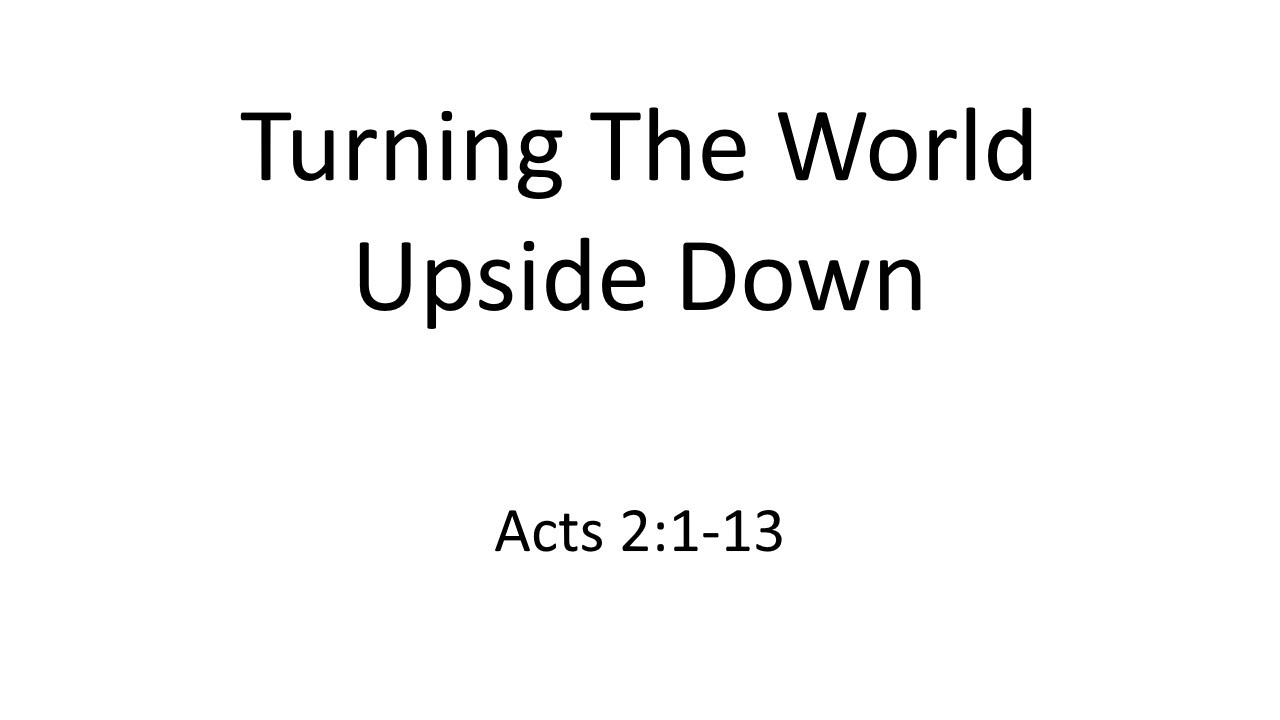 Turning The World Upside Down YouTube turning-the-world-upside-down-youtube
