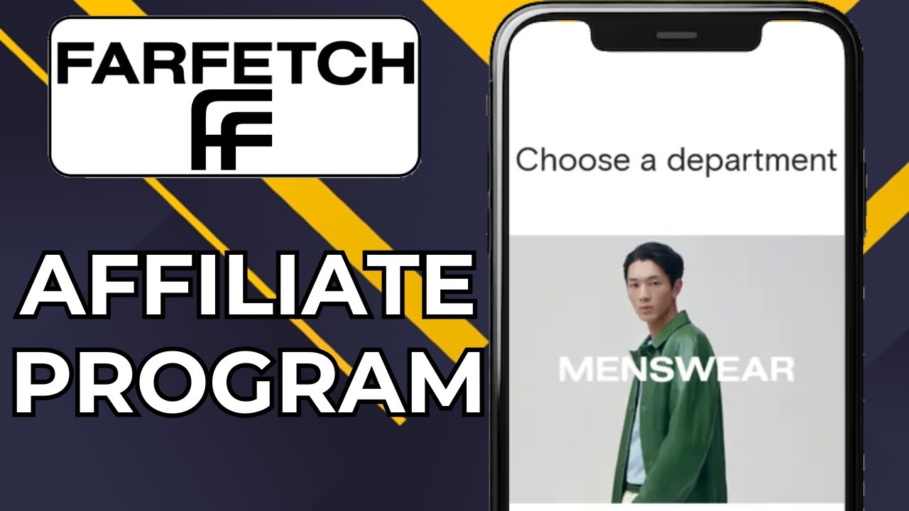 HOW TO SIGN UP FOR FARFETCH AFFILIATE PROGRAM (2025) - YouTube
