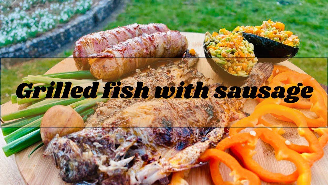 Grilled fish with sausage - YouTube