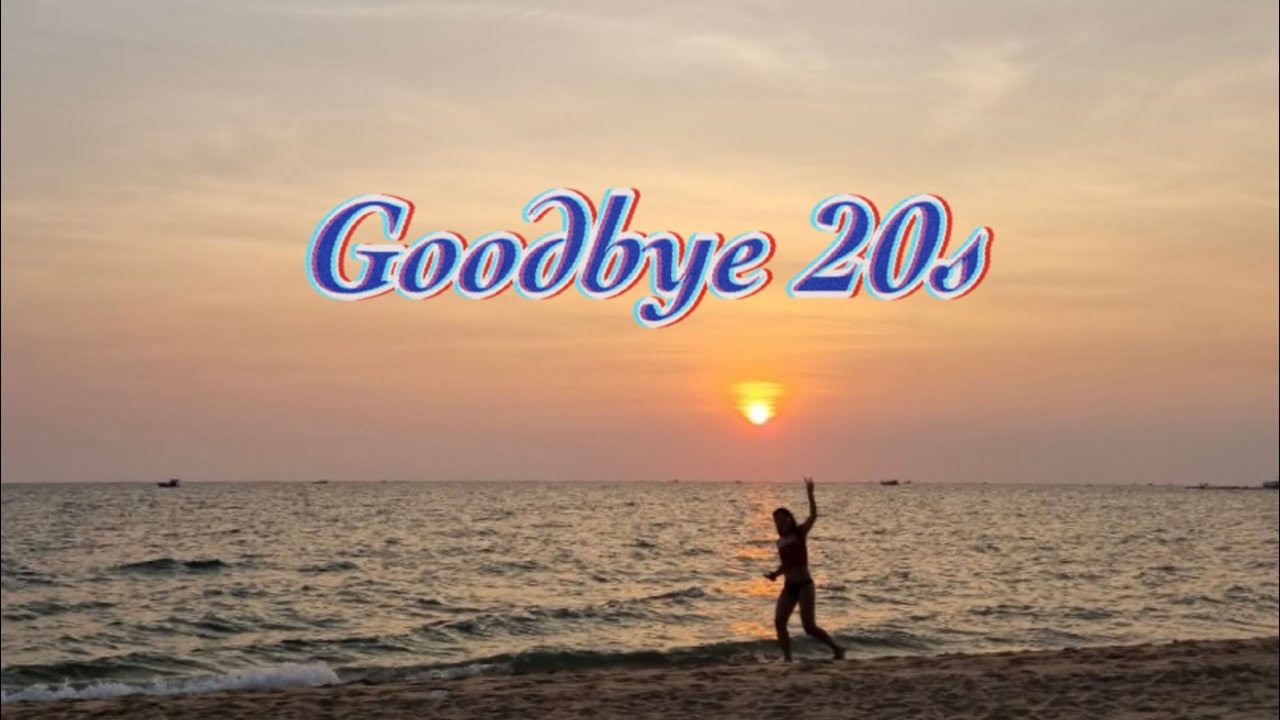 Goodbye my 20s, Goodbye 2024 ️ - YouTube