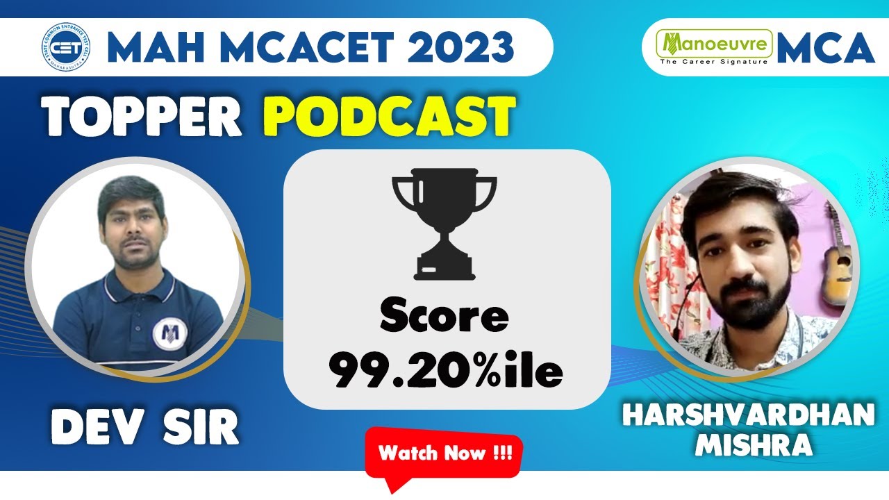 MAH MCA CET 2023 -Topper Podcast | Harshvardhan | 99.20%ile | Preparation | Strategy & More ...