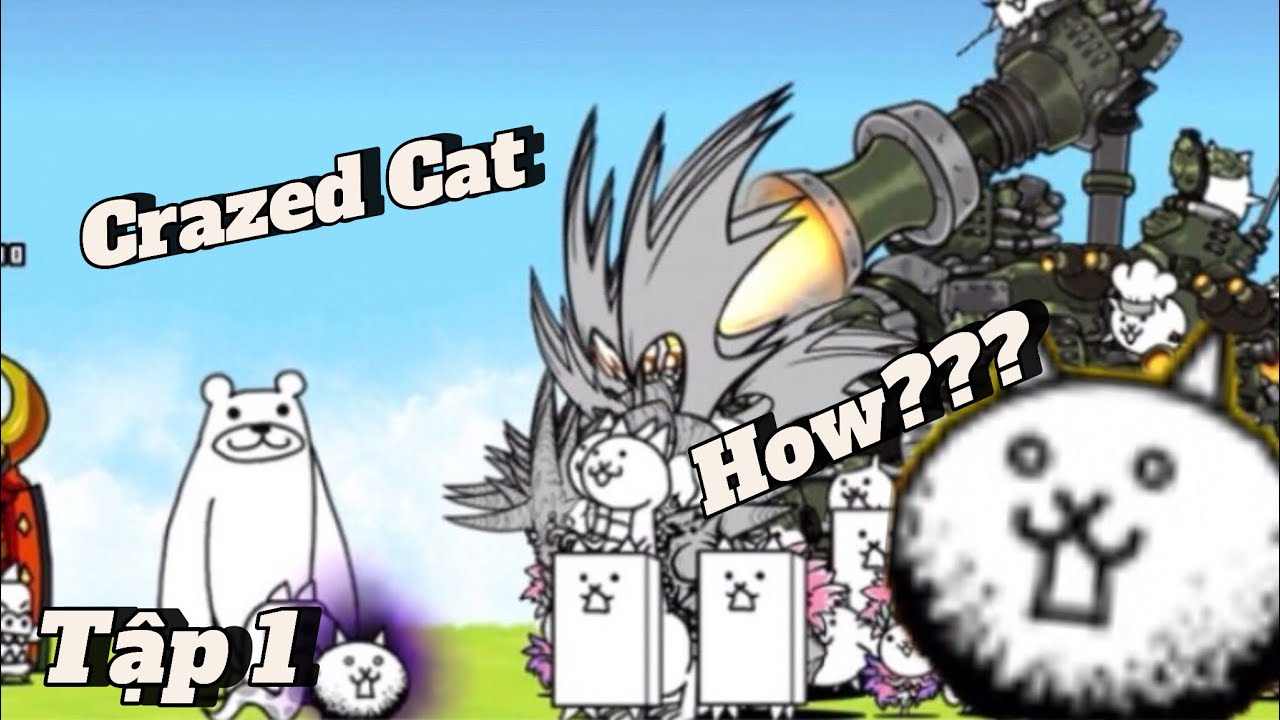 Tập 1:Hướng dẫn cách đánh Crazed cat - YouTube