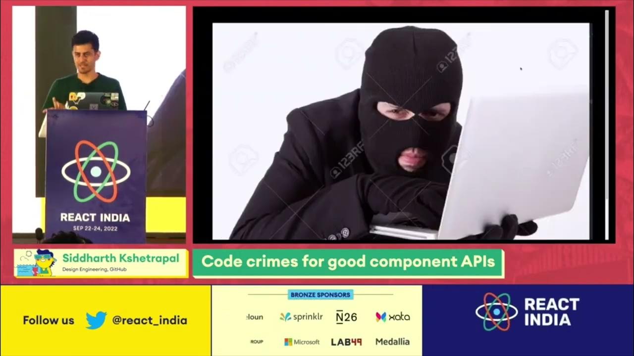 Code crimes for good component APIs | Siddharth Kshetrapal - React India 2022 - YouTube