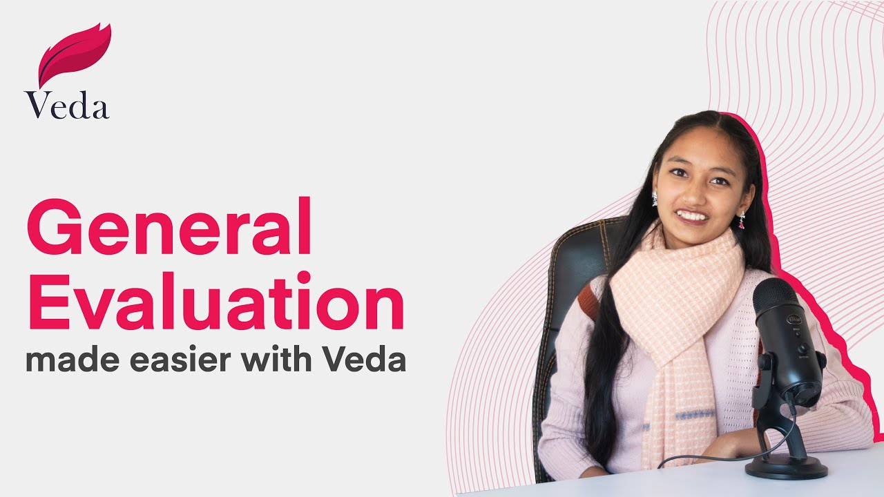 General Evaluation along with Academic Evaluation can now be recorded ...