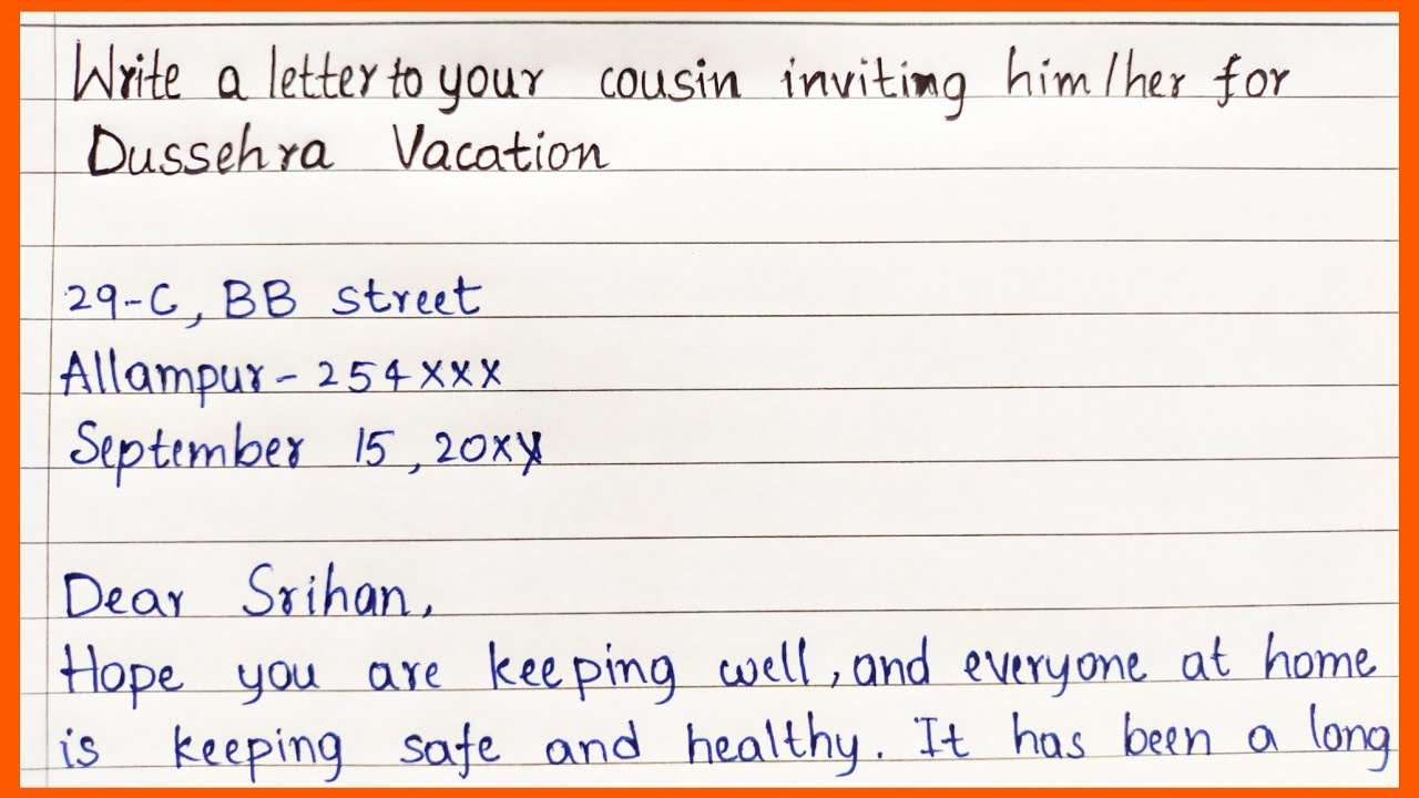 Letter To Invite Cousin For Dasara Vacation Essentialessaywriting