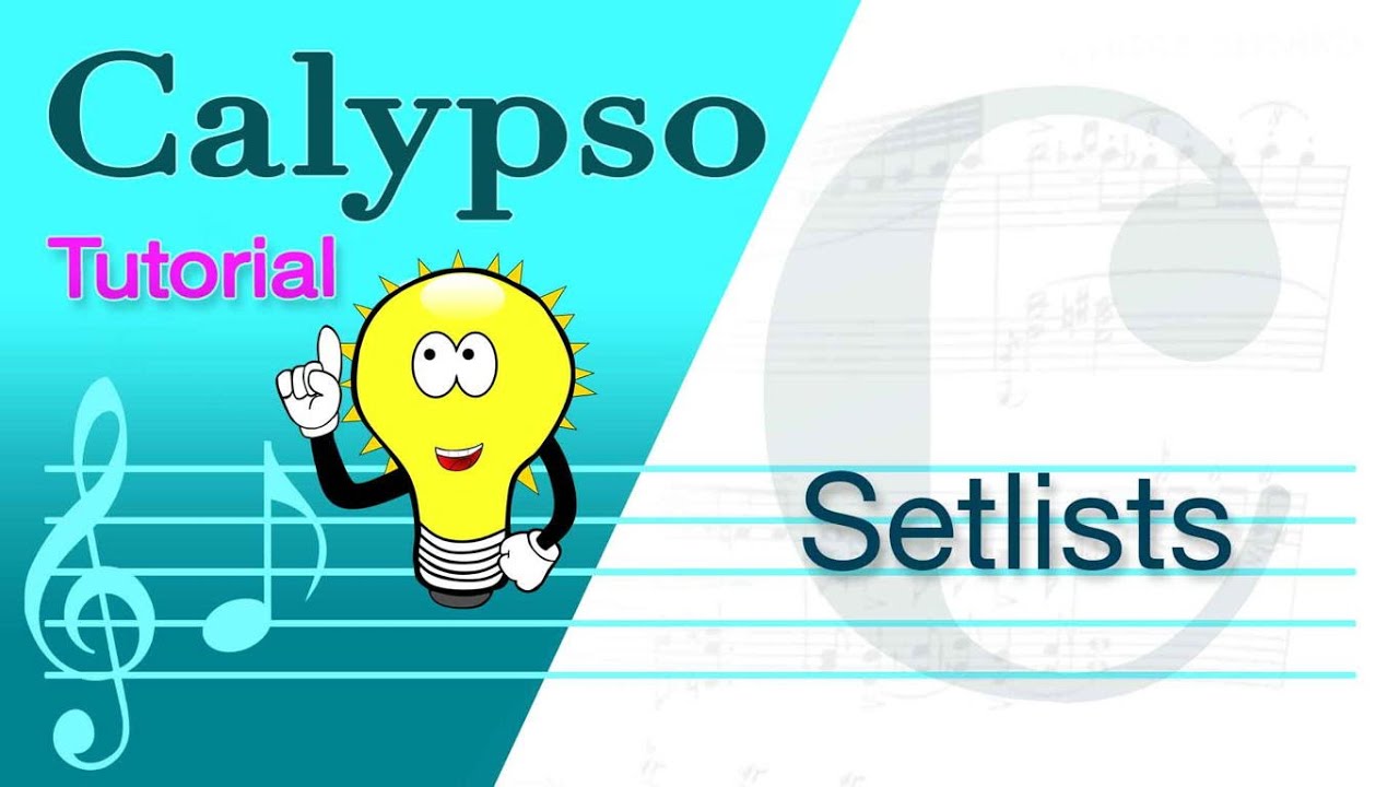 Calypso Tutorial - Setlists - YouTube