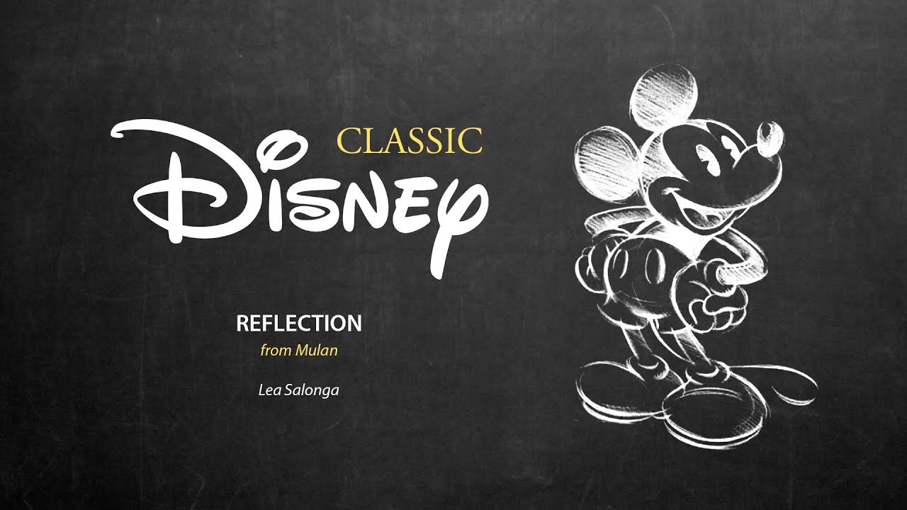 Disney Classic ǀ Reflection - YouTube