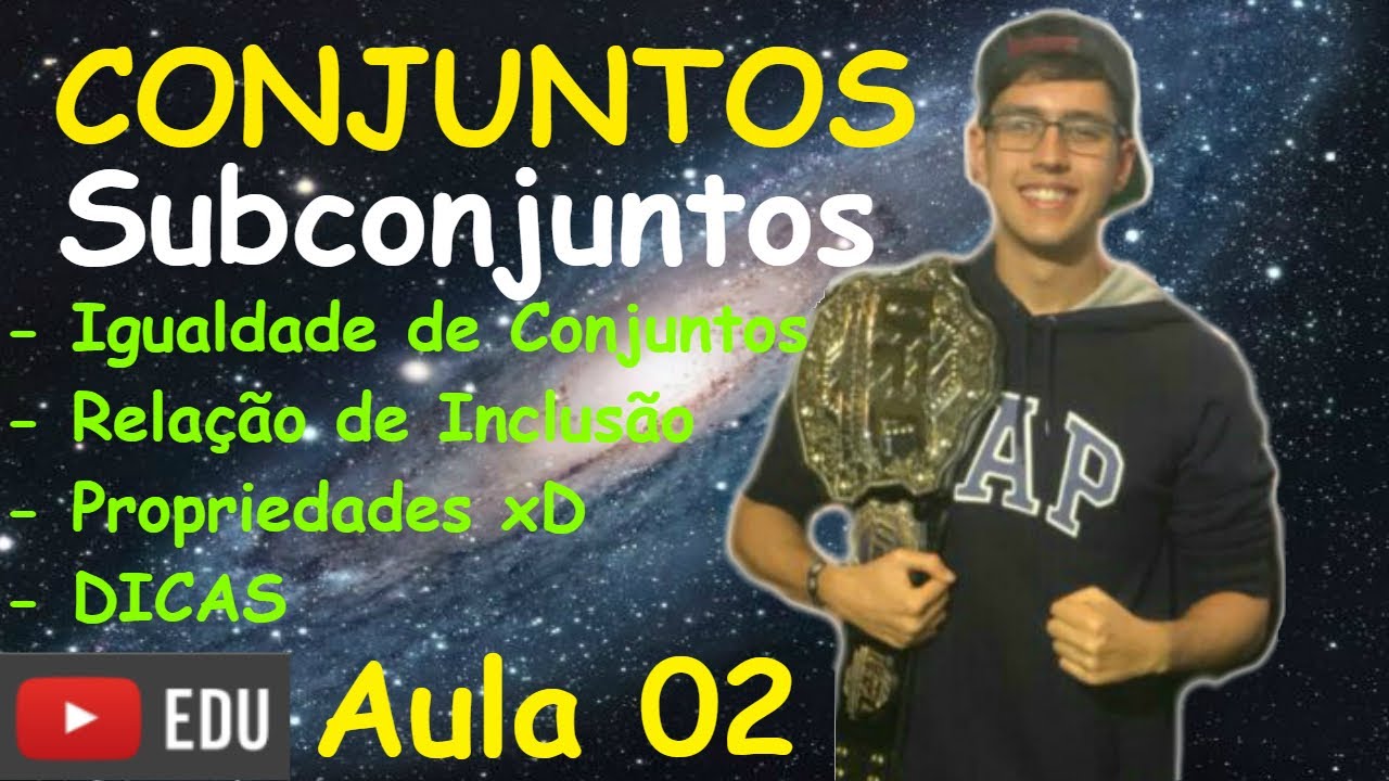 Conjuntos - Aula 02 (Matemática) - YouTube