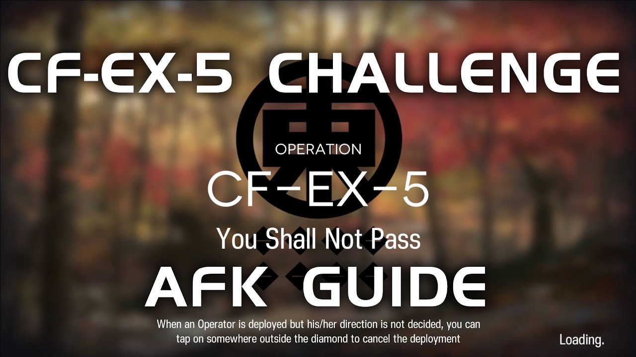 CF-EX-5 CM Challenge Mode | AFK Easy Guide | A Flurry to the Flame | 【Arknights】 - YouTube