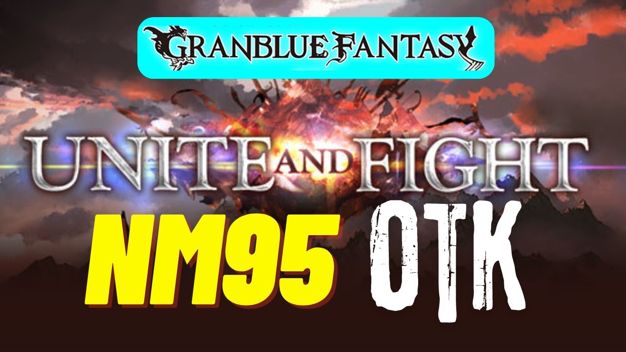 Granblue Fantasy Dark GW OTK NM95 フルオート ワンターンキル | グランブルーファンタジー グラブル | GBF 闇古戦場 95HELL - YouTube