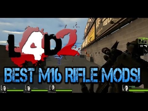 L4D2 Top 5 BEST M16 Mods! (Download Link Included) - YouTube