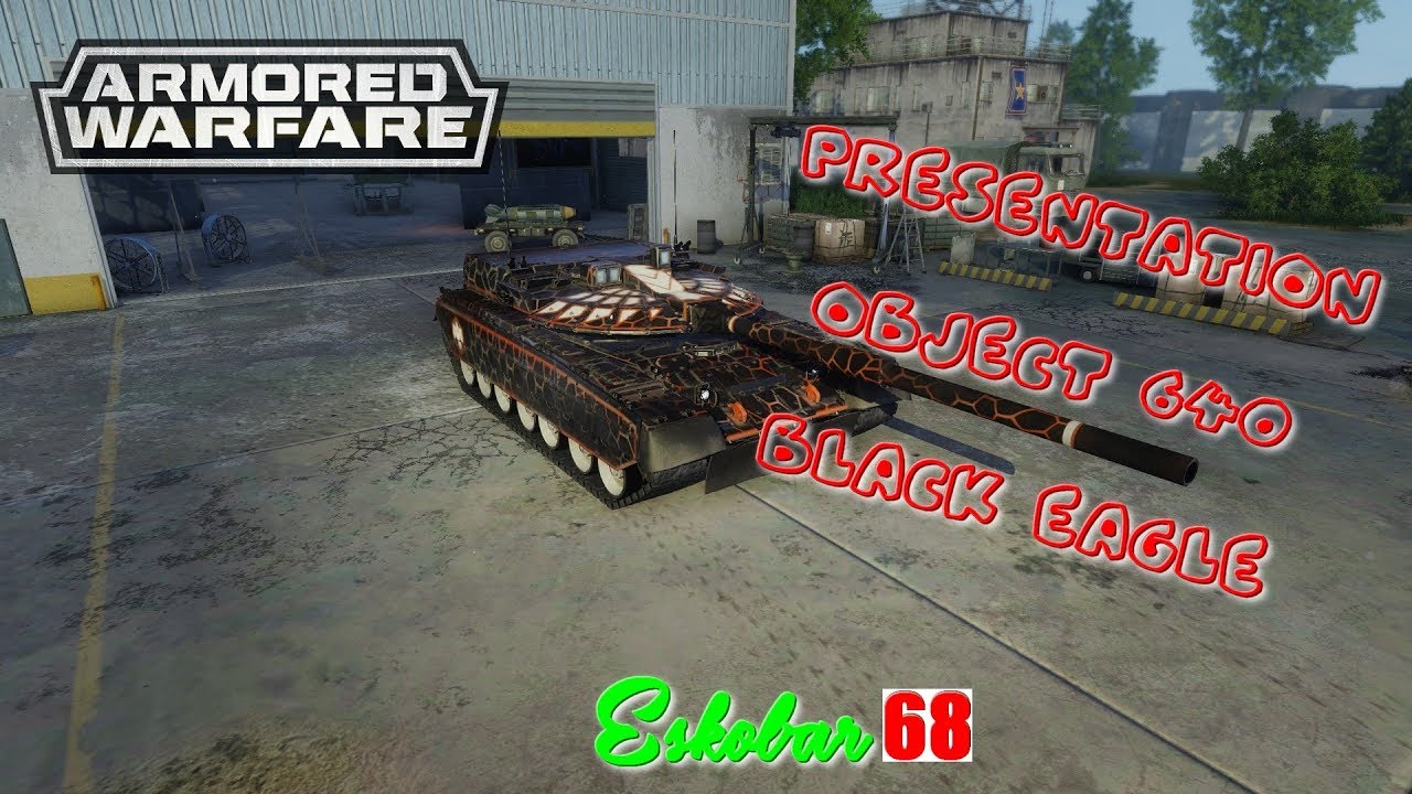 Armored Warfare Object 640 Black Eagle Review - YouTube