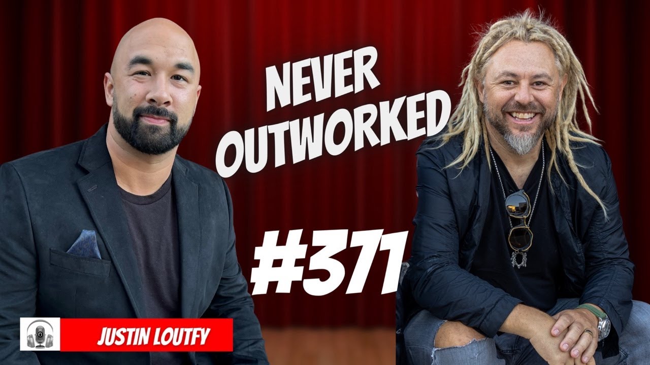 EP #371 NEVER OUTWORKED - JUSTIN LOUTFY - YouTube