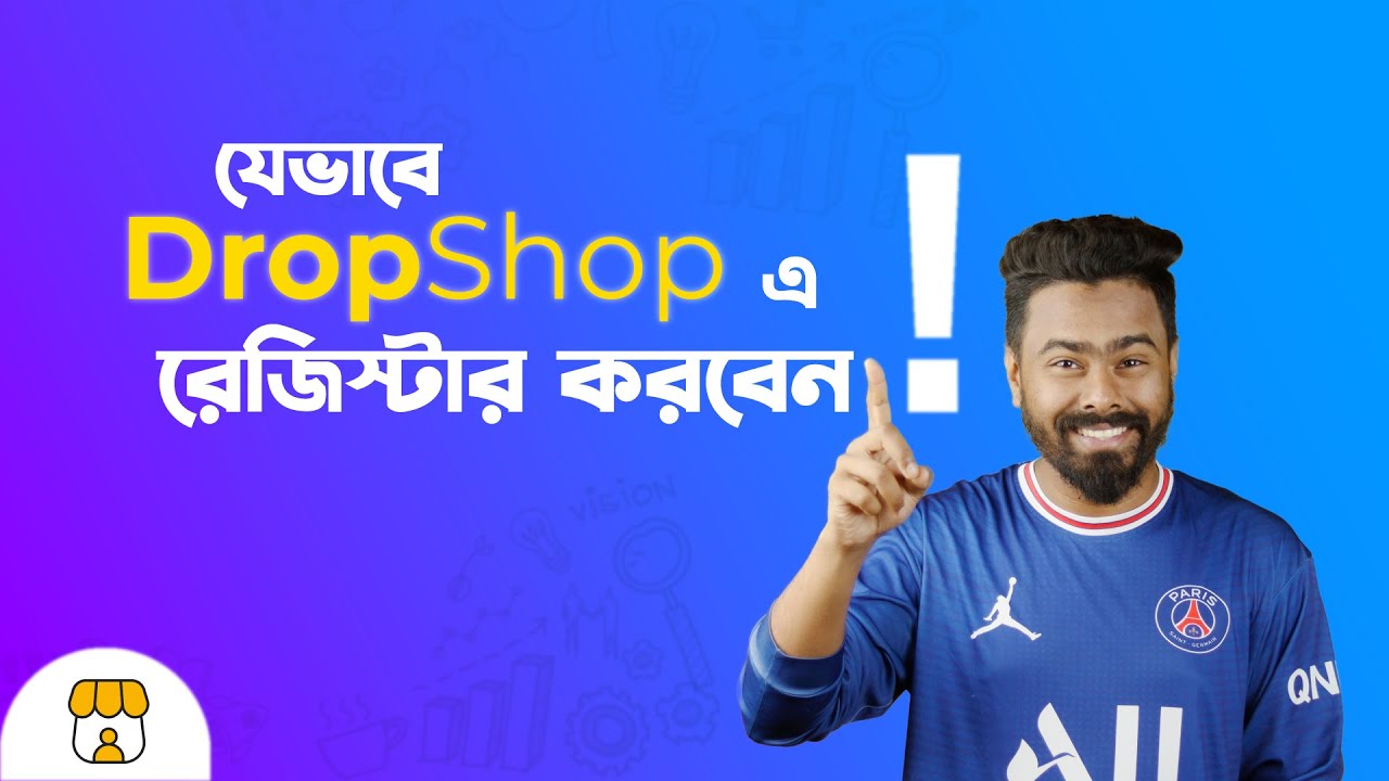 How to Register at DropShop- The Drop Shipping Platform in Bangladesh ...