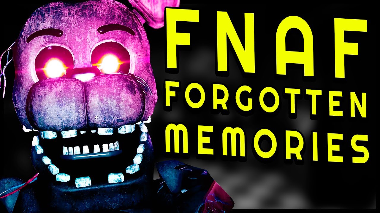 FNAF FORGOTTEN MEMORIES! História do jogo de Five Nights At Freddy's no ...