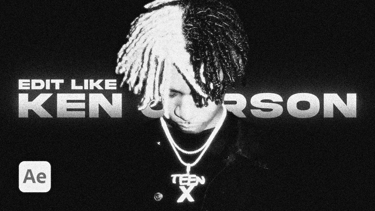 How to edit like KEN CARSON (After Effects Tutorial) - YouTube