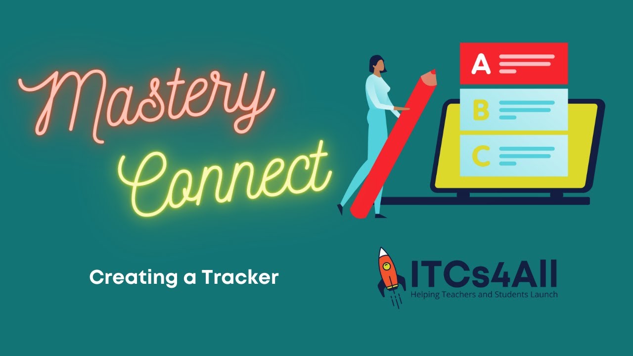 Mastery Connect Creating a Tracker - YouTube