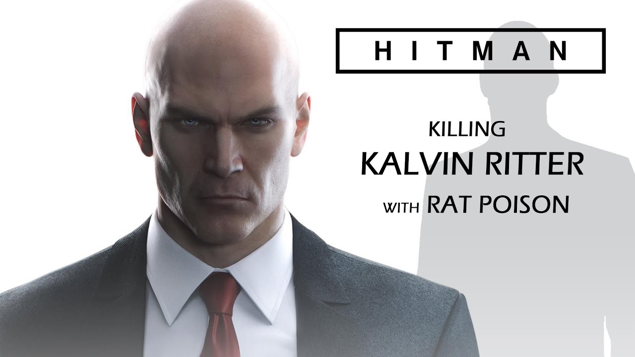 Hitman 2016 | Killing Kalvin Ritter with Rat Poison | Heslin Davis ...