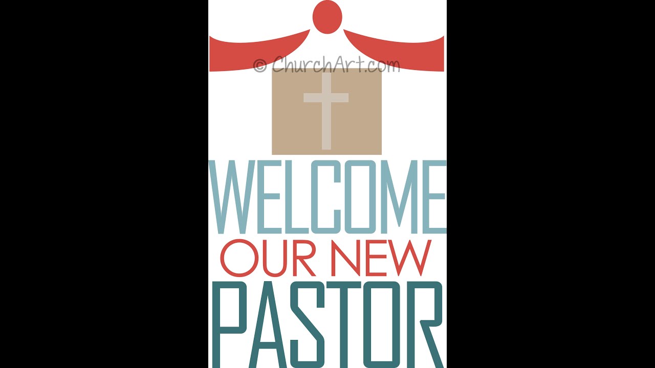 Welcome New Pastor! - YouTube
